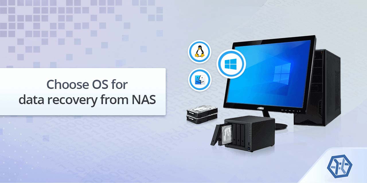 Data recovery from NAS: Which operating system should one use?