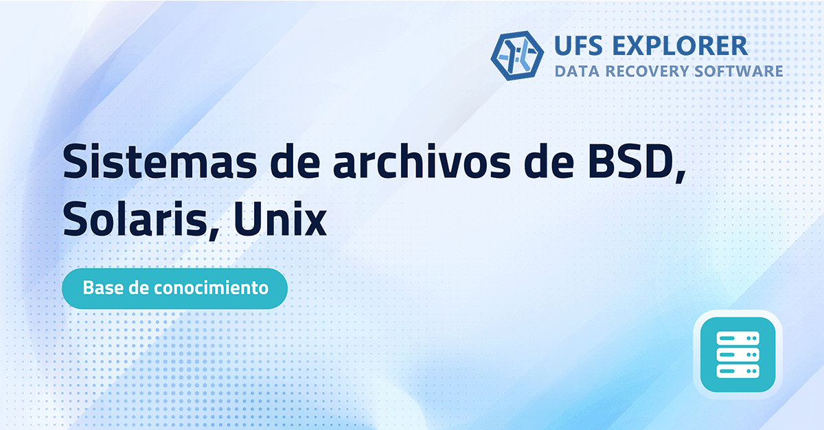Guía para los sistemas de archivos de BSD, Solaris, Unix