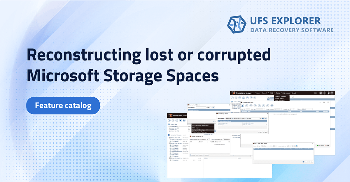 Reconstructing lost MS Storage Spaces in UFS Explorer
