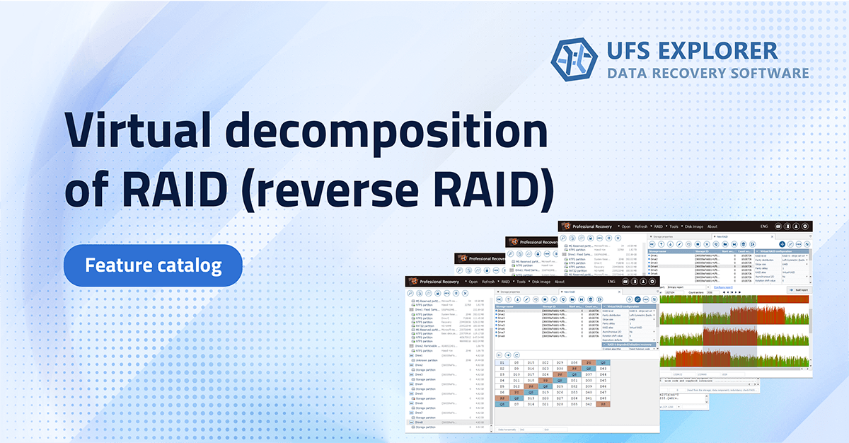 Reverse RAID (RAID decomposition) in UFS Explorer