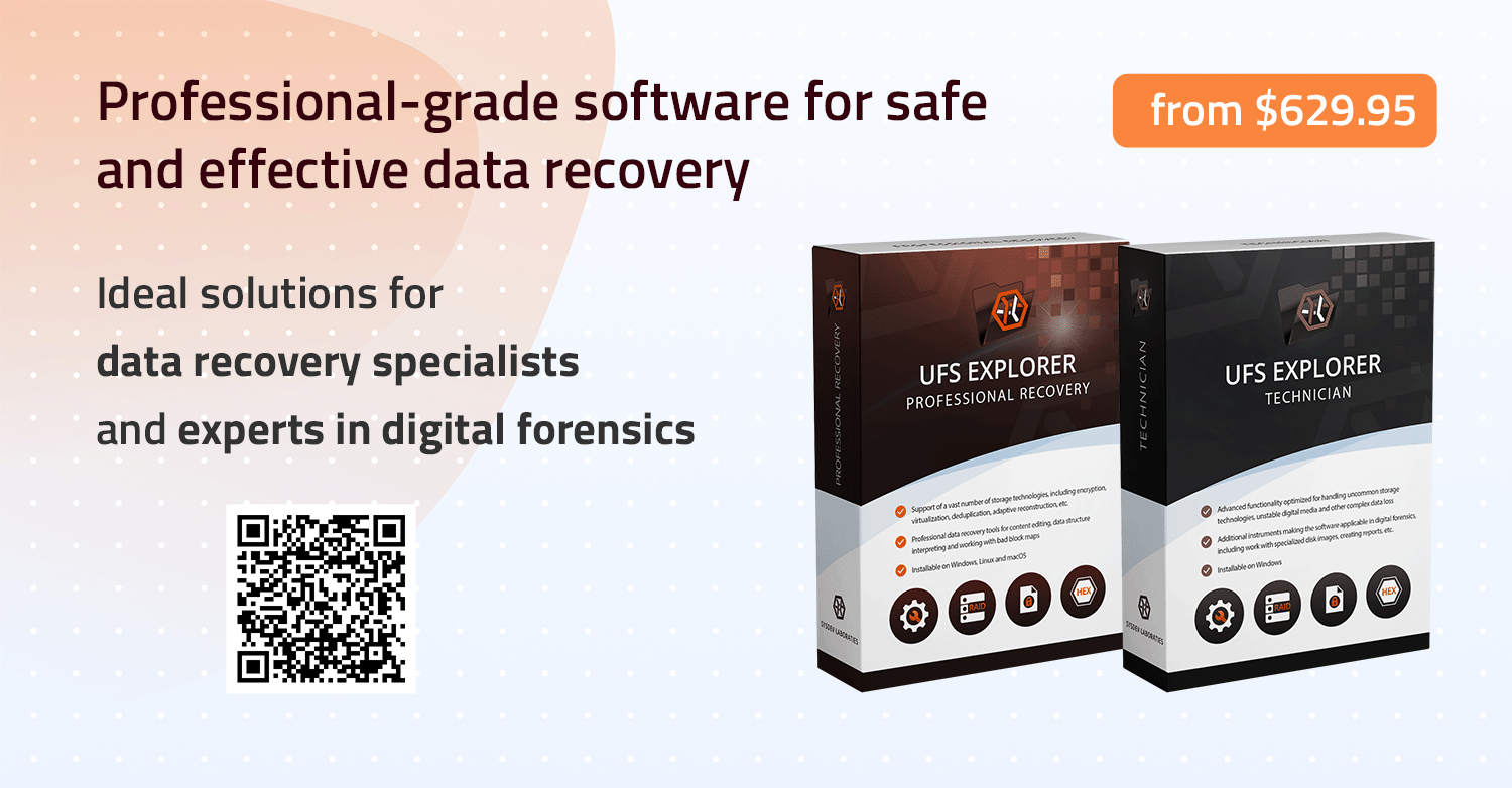 Advanced data recovery products for experts – UFS Explorer