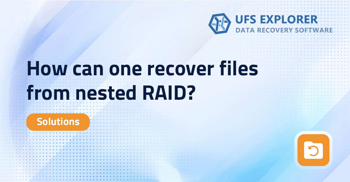 Data recovery from nested (hybrid) RAID systems
